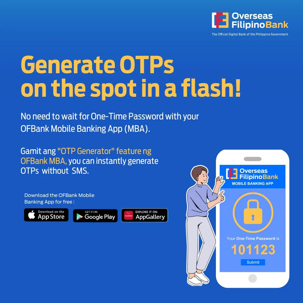 OFBANK I Client Advisory I Generate OTPs on the spot in a flash